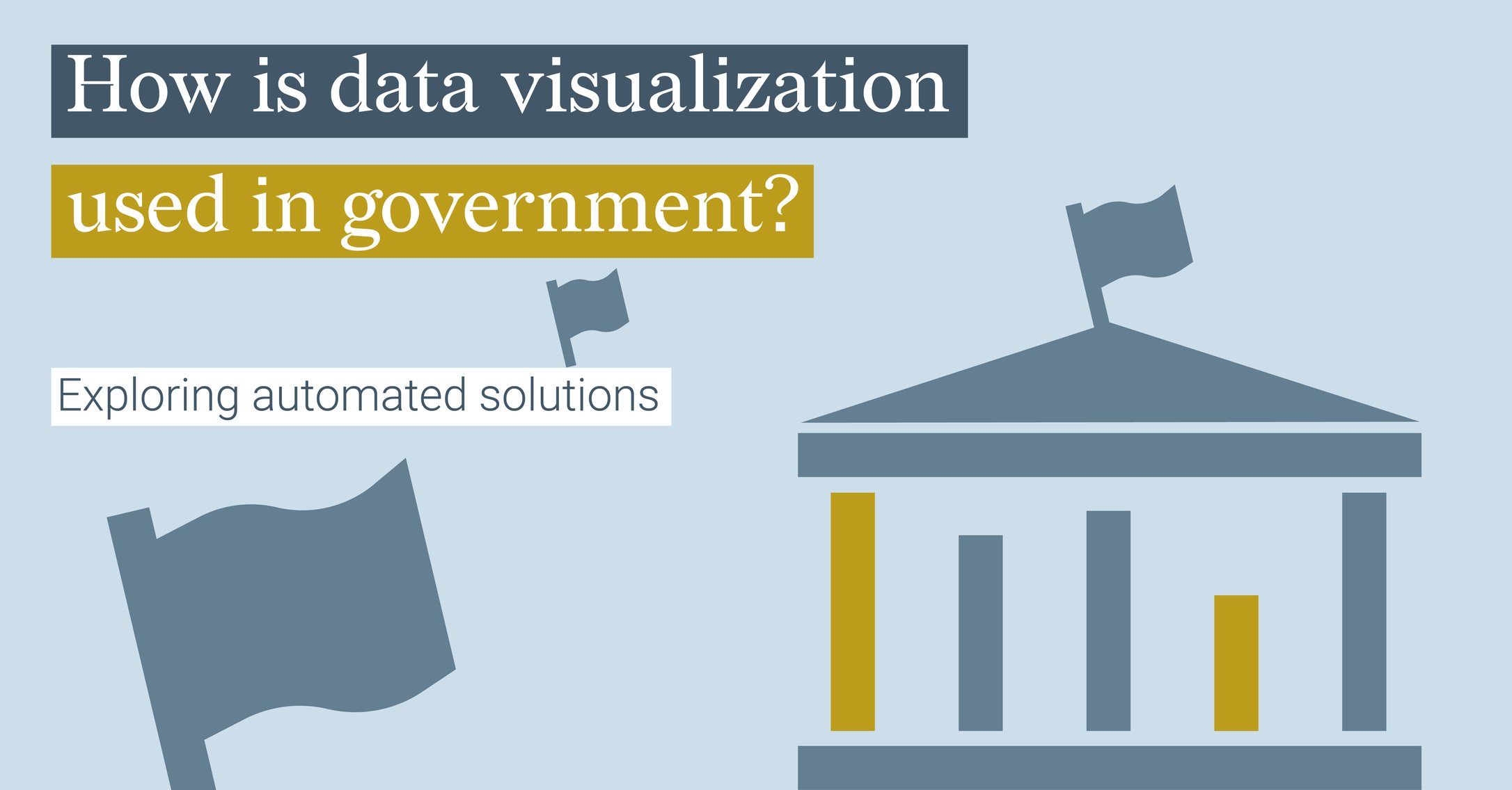 How Is Data Visualization Used In Government? | Datylon